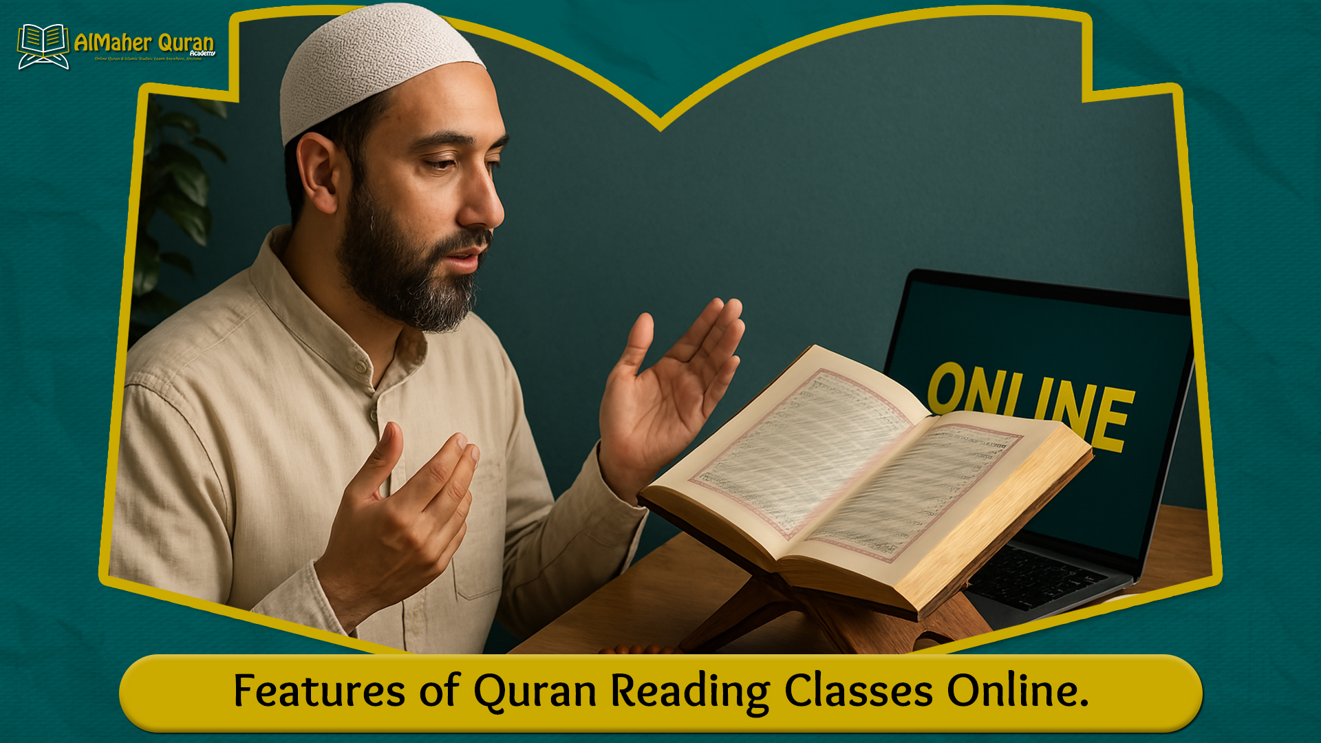Best Online Quran Reading Classes – Flexible & Easy Learning - AlMaher ...